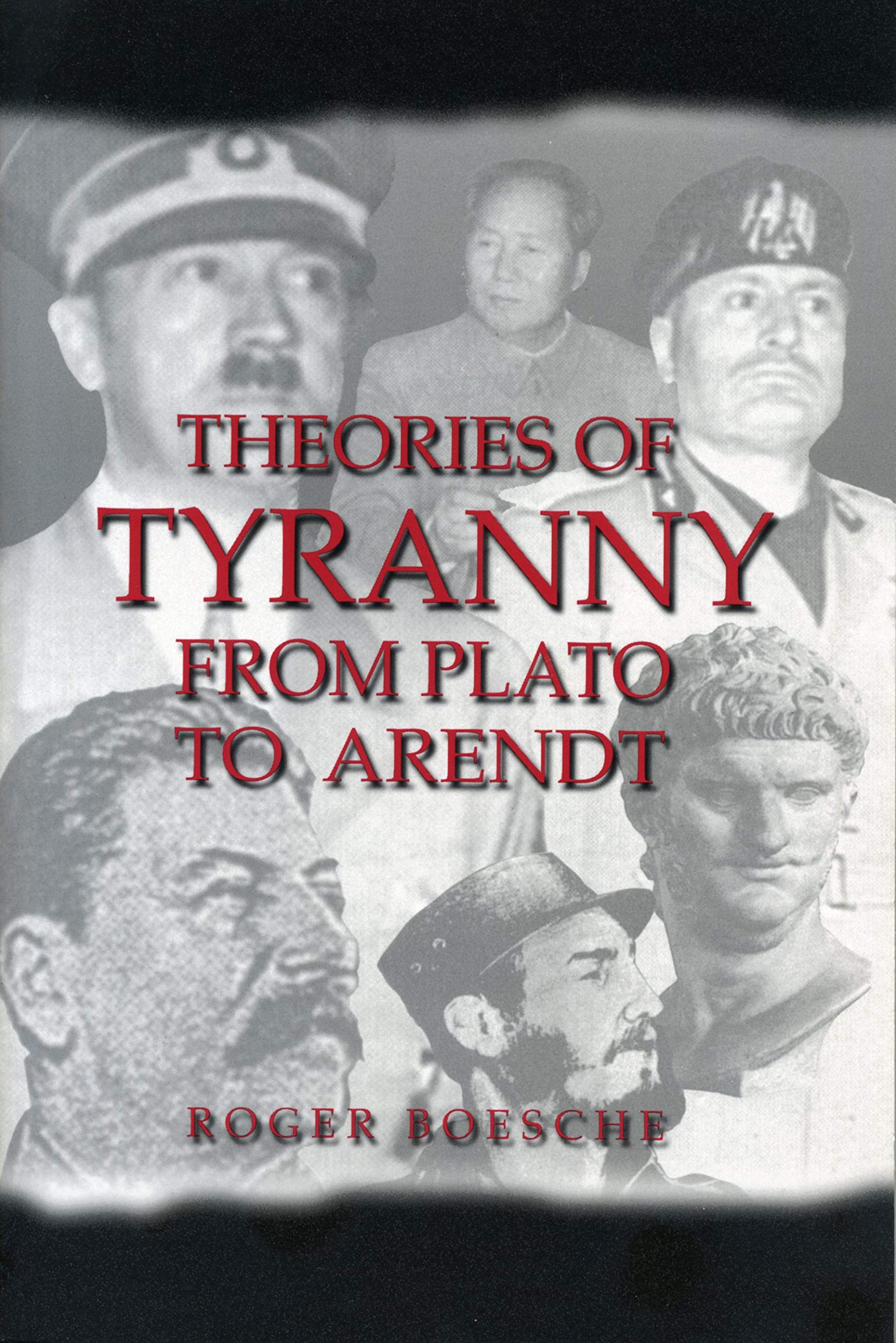 Amazon | Theories of Tyranny (Latin America) | Boesche, Roger | General