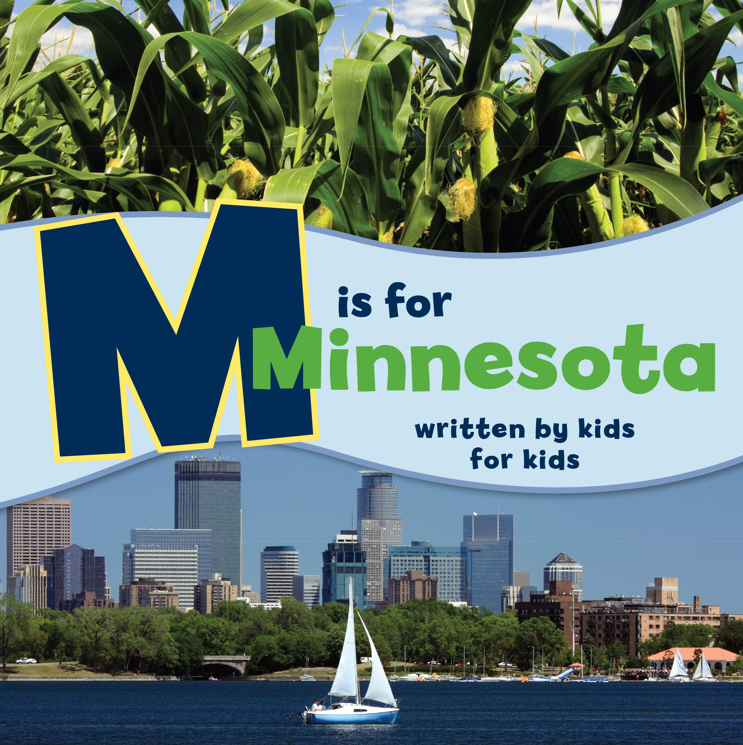 Snapklik.com : M Is For Minnesota: Written By Kids For Kids