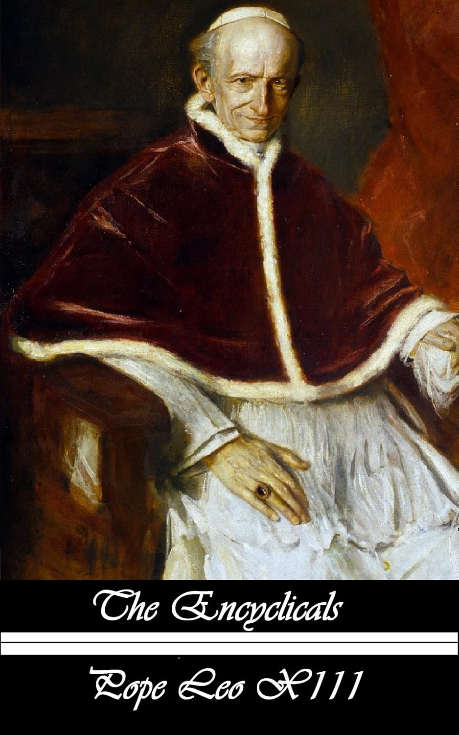 The Encyclicals of Pope Leo XIII - Kindle edition by Pope Leo XIII ...