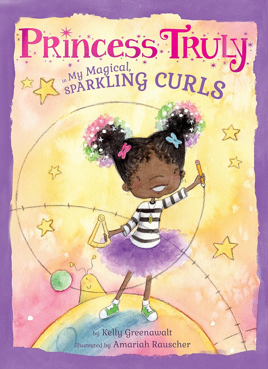 Princess Truly in My Magical, Sparkling Curls: Greenawalt, Kelly ...