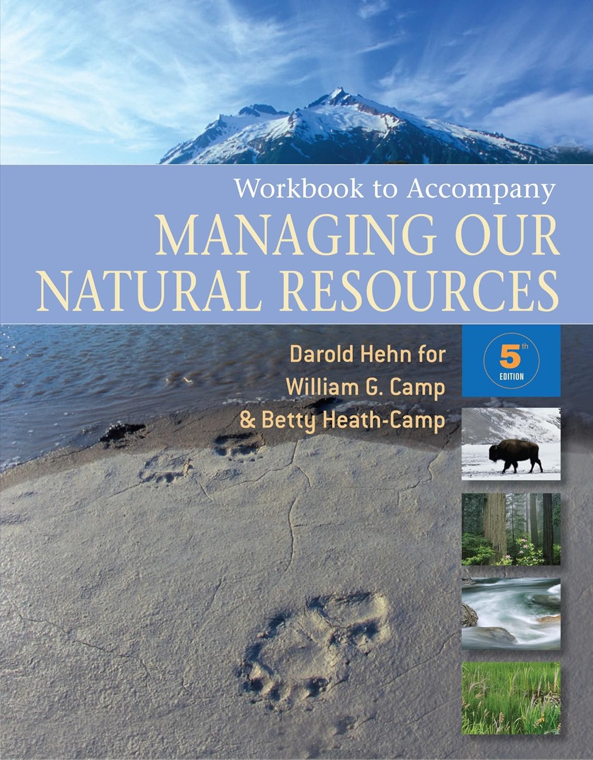 Workbook for Accompany Managing Our Natural Resources, 5th: Camp ...