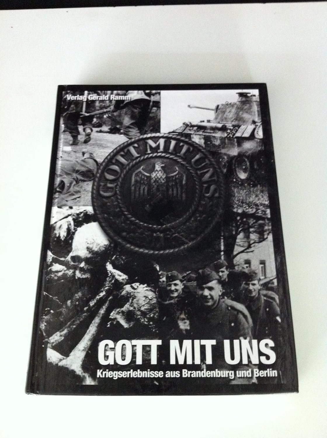 Gott mit uns: Kriegserlebnisse aus Brandenburg und Berlin : Ramm ...