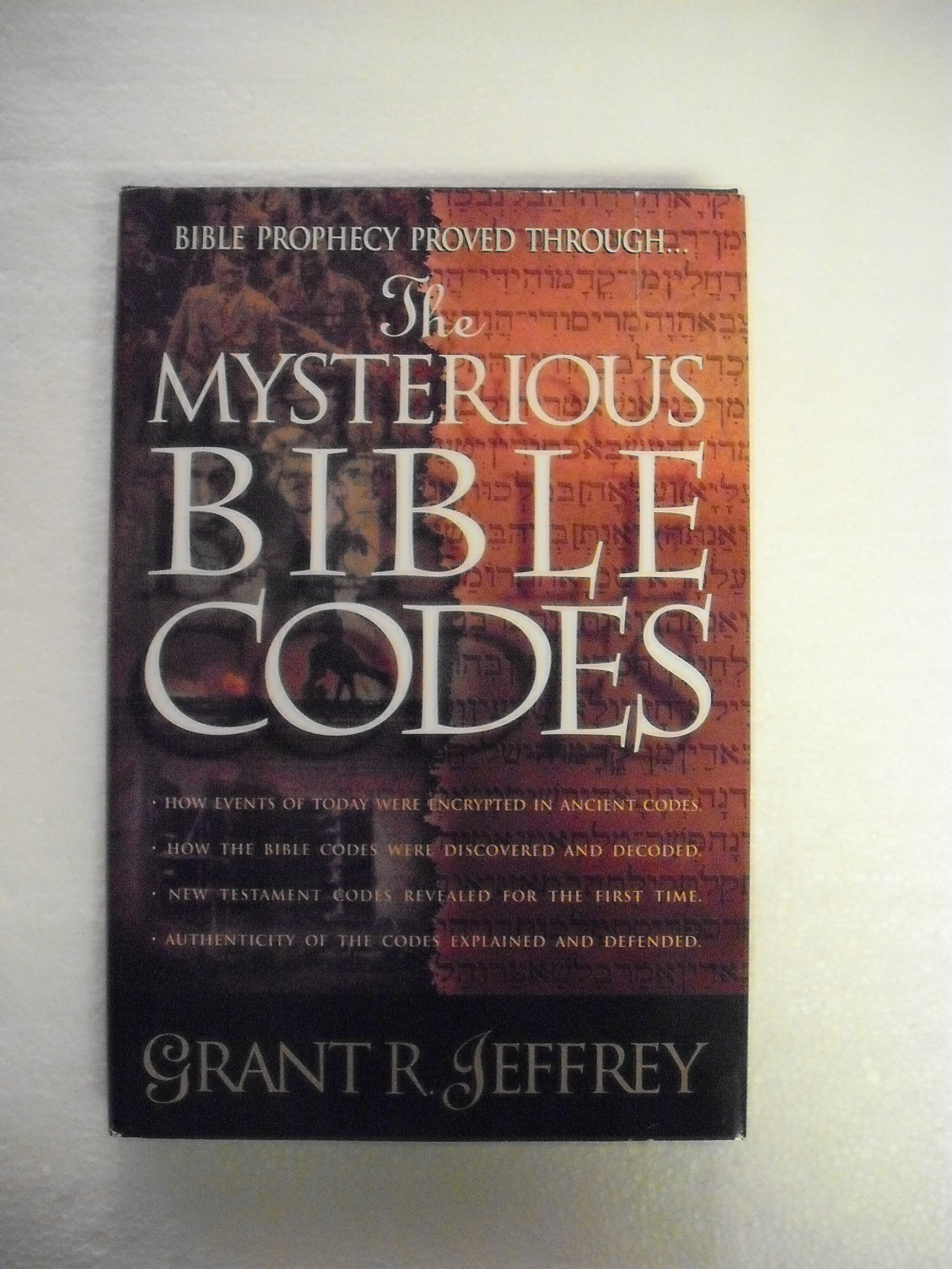 The Mysterious Bible Codes: Jeffery, Grant R.: 9780849913259: Amazon ...