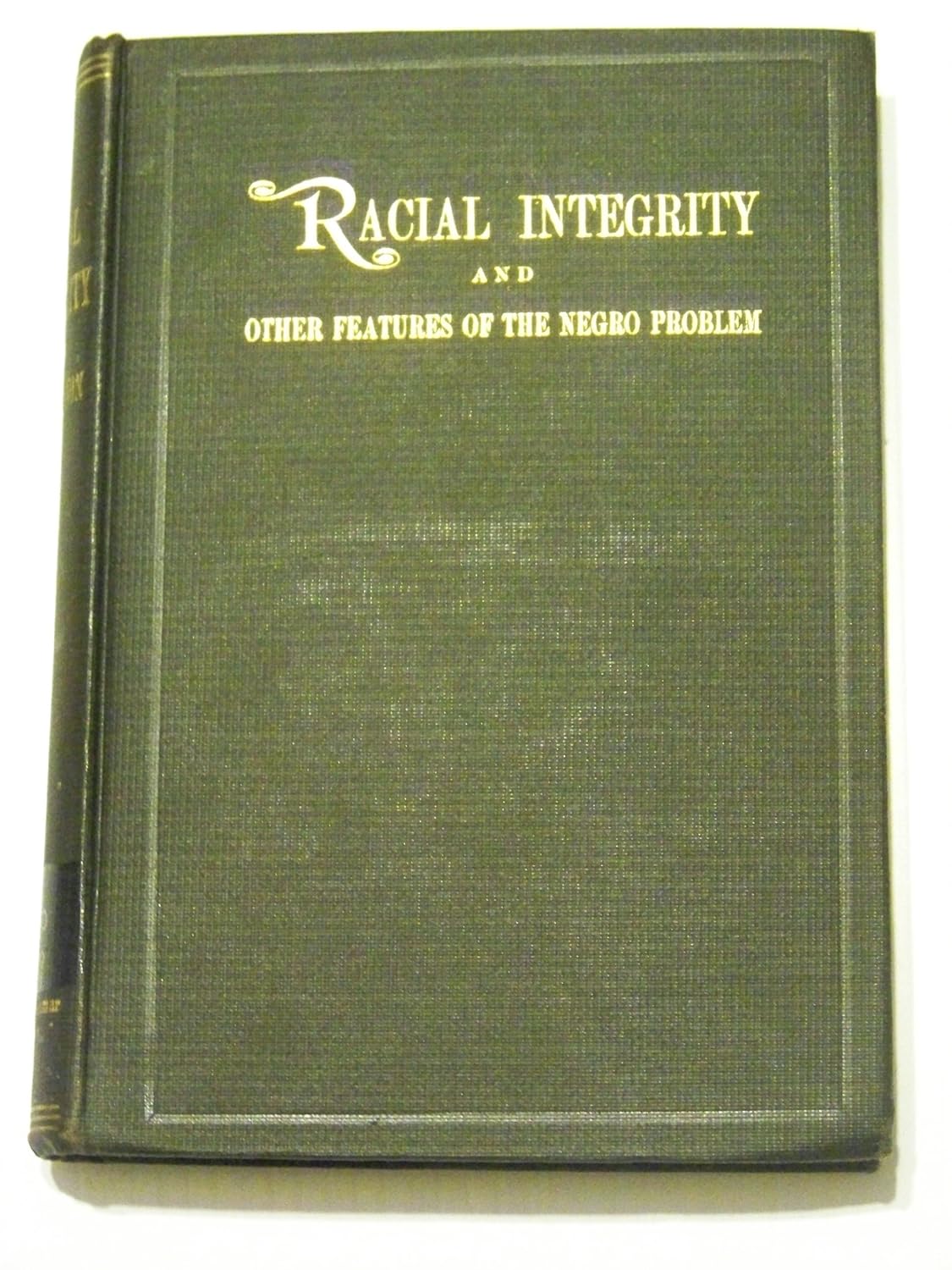 Amazon | Racial Integrity and Other Features of the Negro Problem (The ...