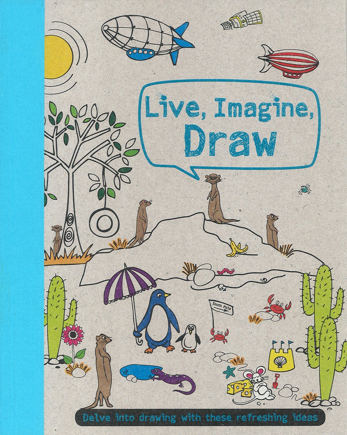 Live, Imagine, Draw: Parragon Books: 9781472340511: Amazon.com: Books
