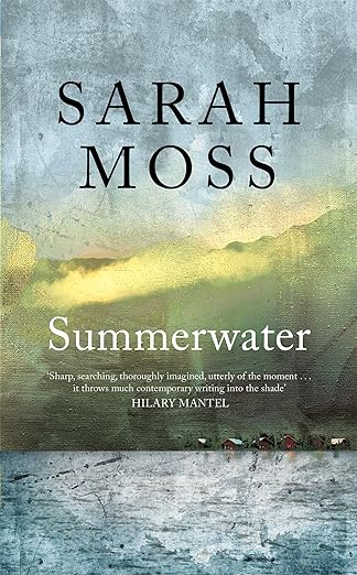 Summerwater: Amazon.co.uk: Moss, Sarah: 9781529035438: Books