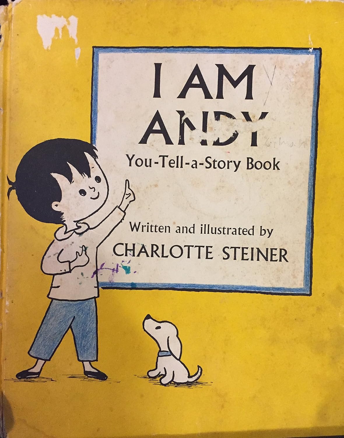 I am Andy, (You-tell-a-story book): Steiner, Charlotte: Amazon.com: Books