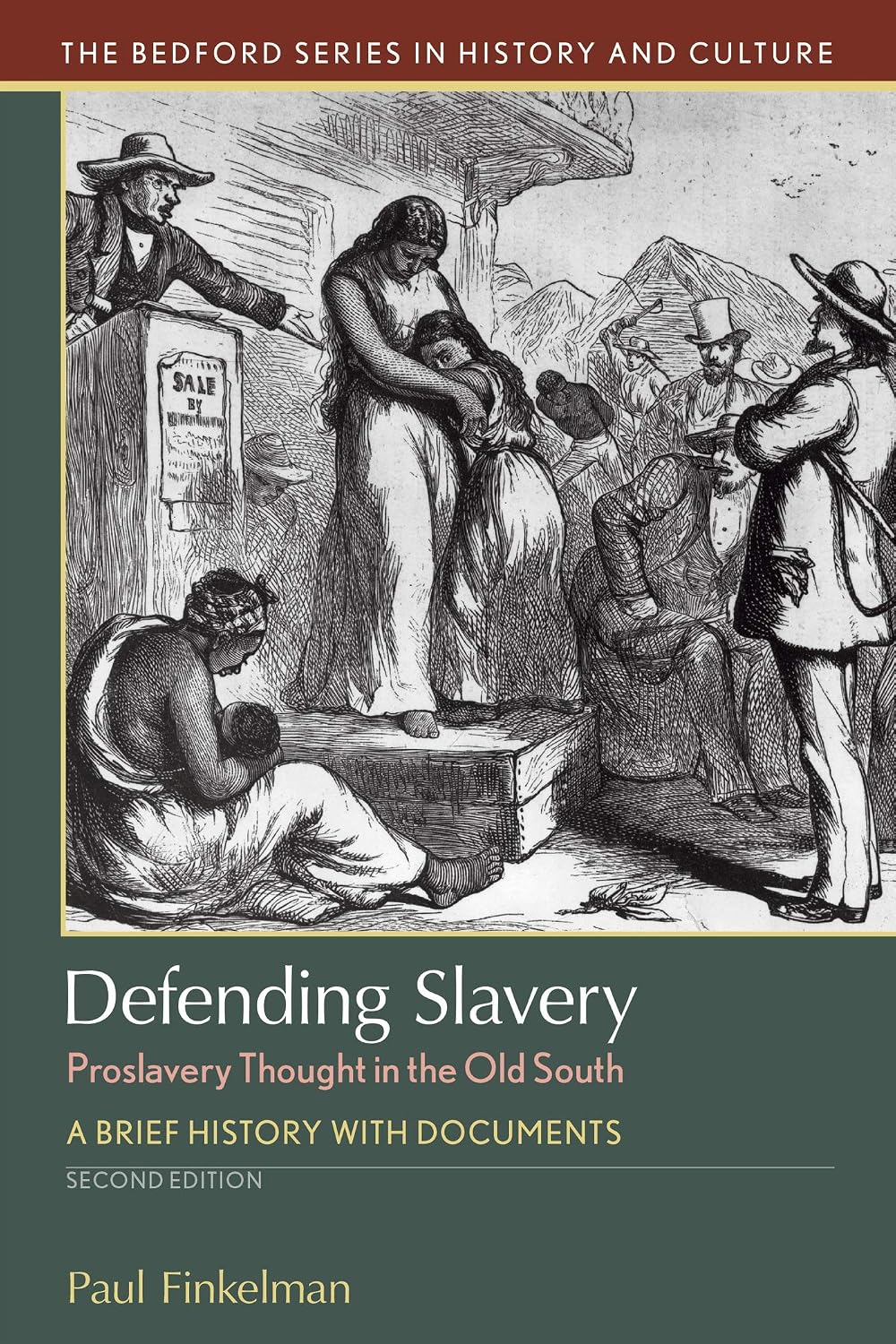 Defending Slavery: Proslavery Thought in the Old South: A Brief History ...