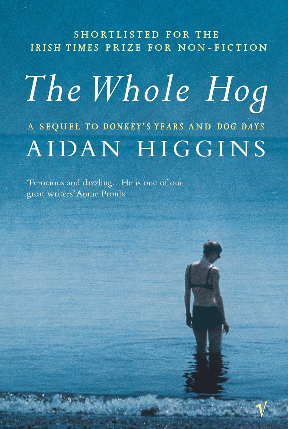 The Whole Hog: Higgins, Aidan: 9780099286356: Amazon.com: Books