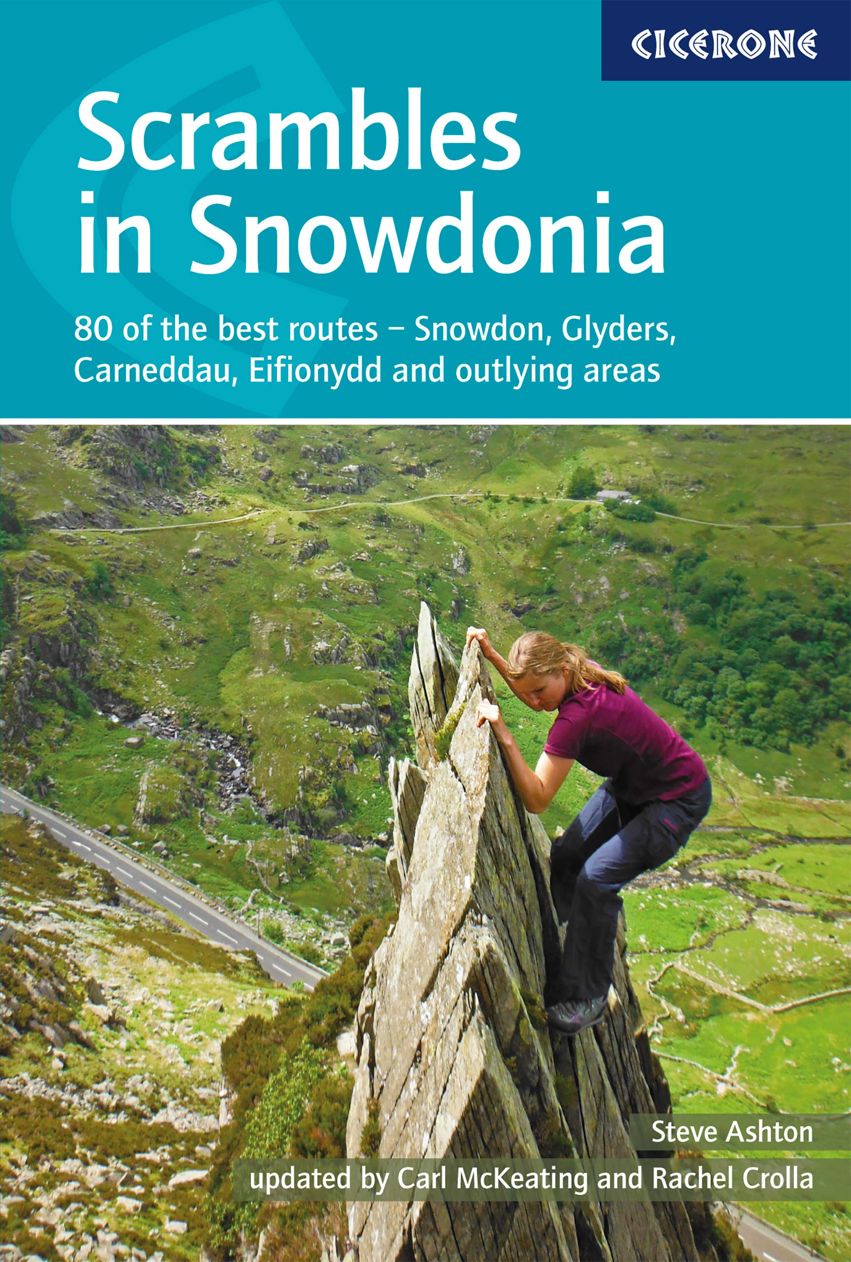 Buy Scrambles in Snowdonia: 80 of the best routes - Snowdon, Glyders ...