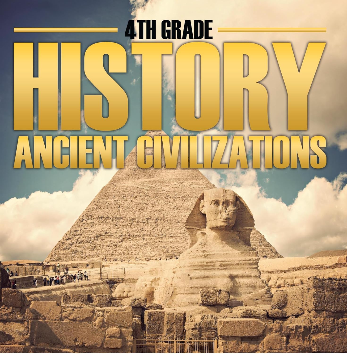 Amazon.co.jp: 4th Grade History: Ancient Civilizations: Fourth Grade ...