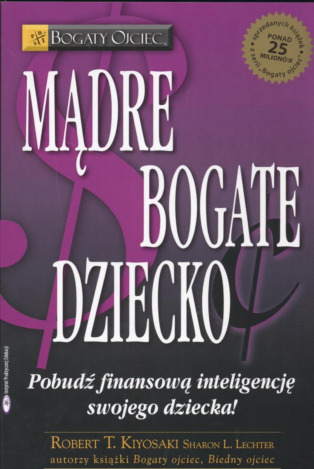 Amazon.com: Madre bogate dziecko: 9788392256113: Kiyosaki Robert ...