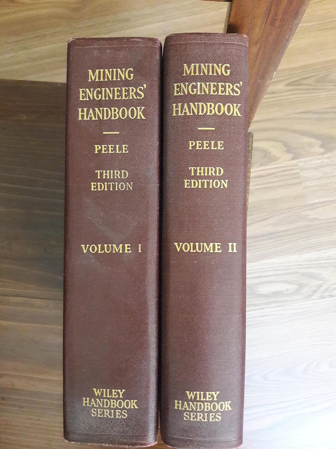 Mining Engineers' Handbook, Volumes I & II: Peele, Robert. and John, A ...