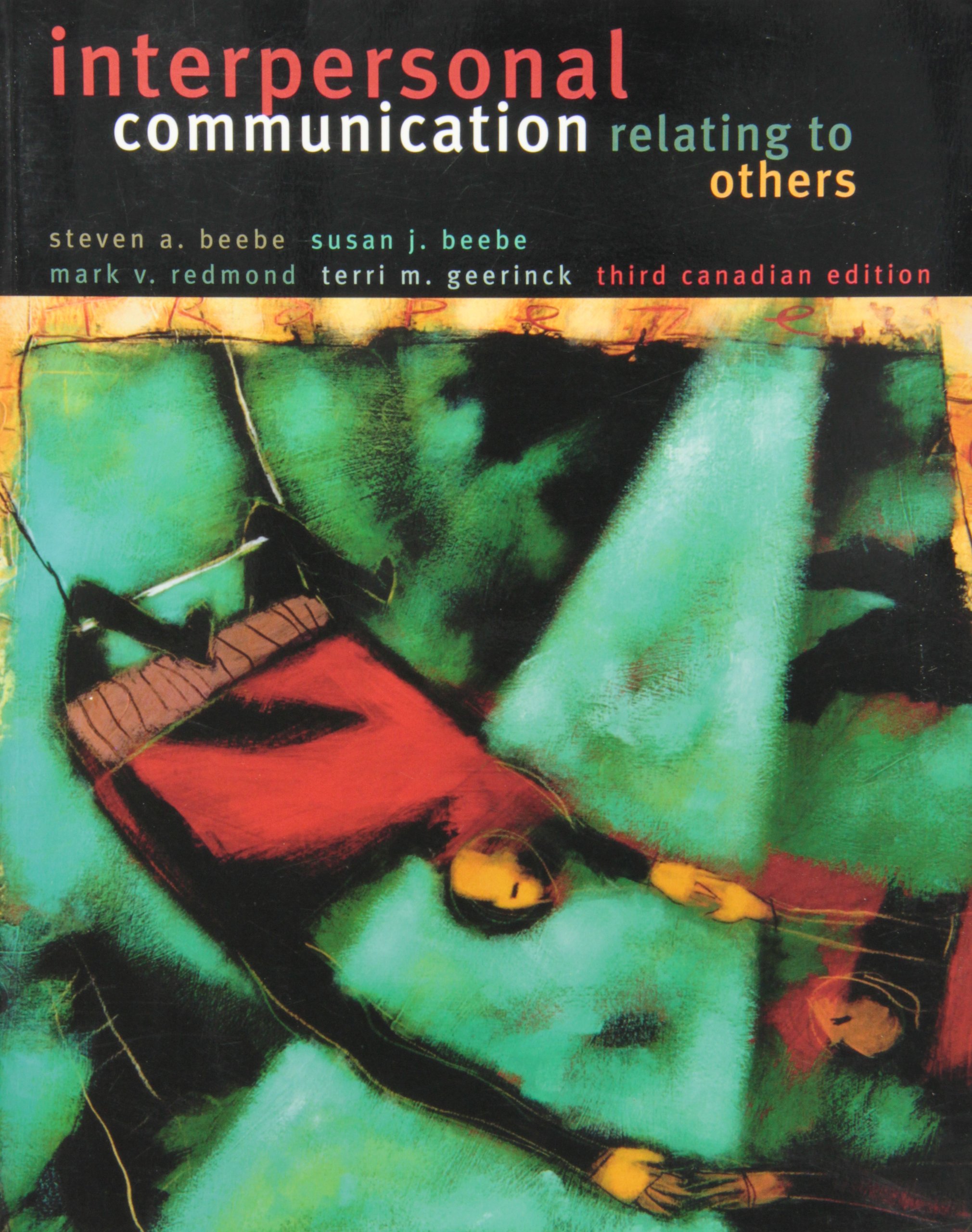 Interpersonal Communication: Relating to Others, Third Canadian Edition ...