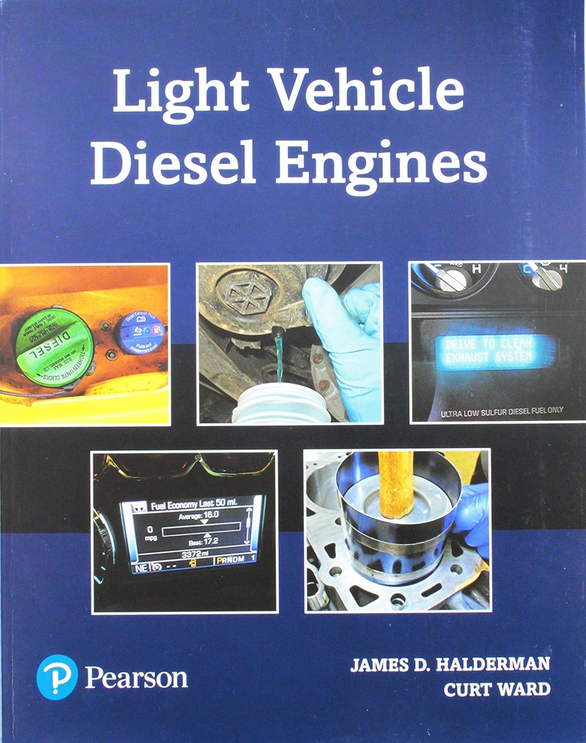 Light Vehicle Diesel Engines (Halderman Automotive Series): Halderman ...
