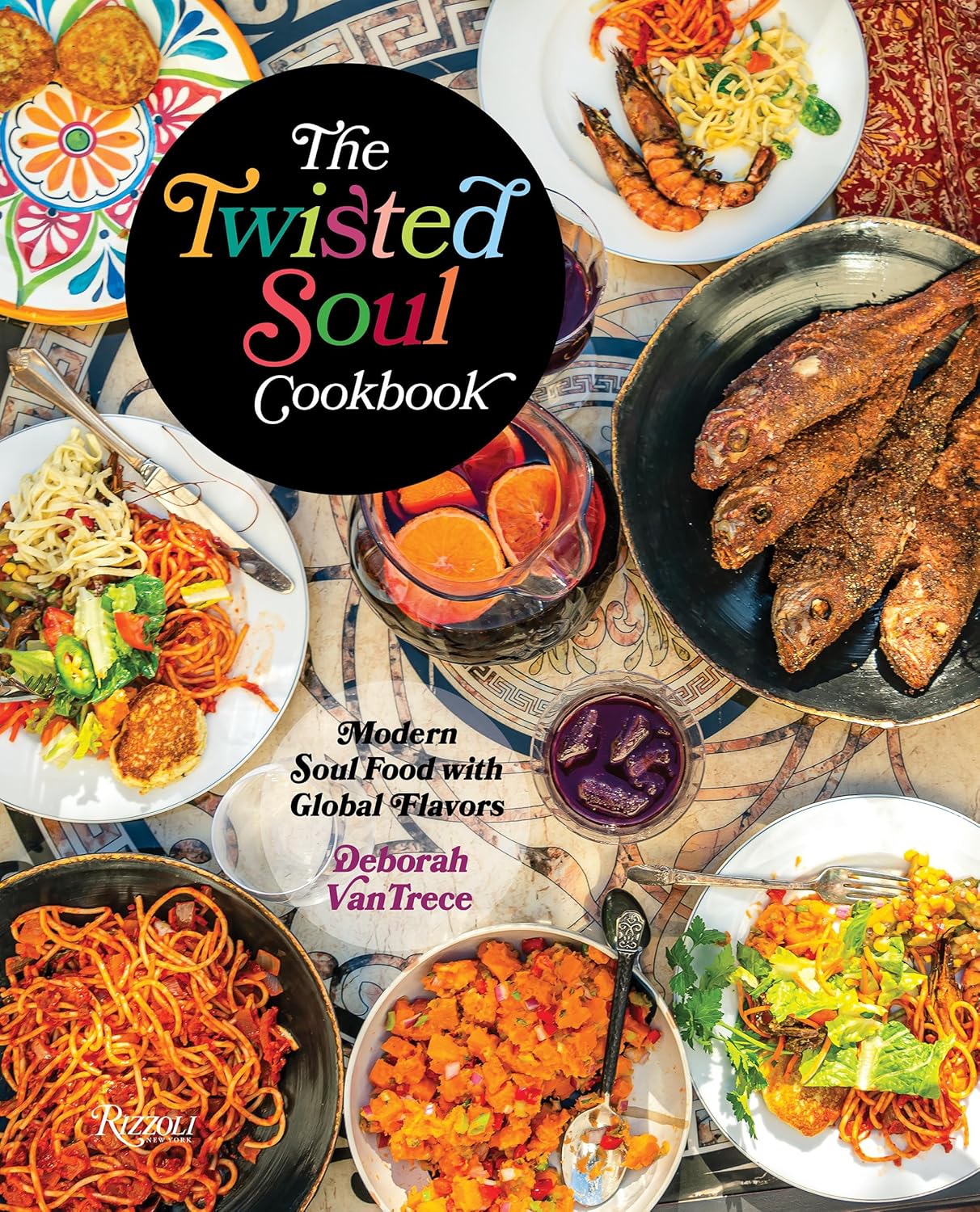 The Twisted Soul Cookbook: Modern Soul Food with Global Flavors ...