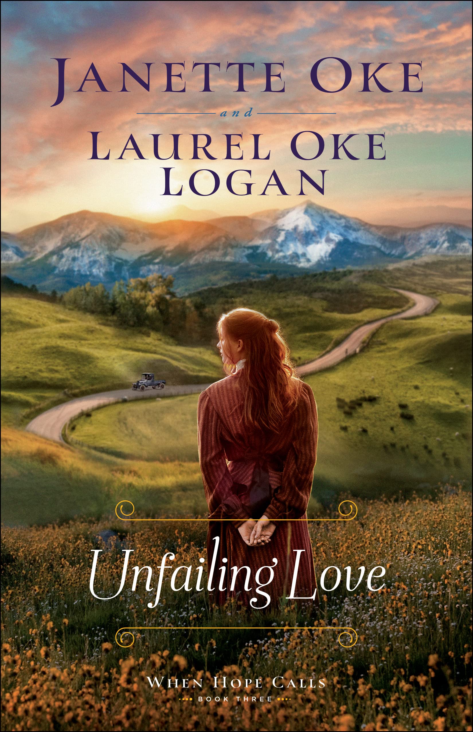 Unfailing Love (When Hope Calls): Janette Oke, Logan, Laurel Oke ...