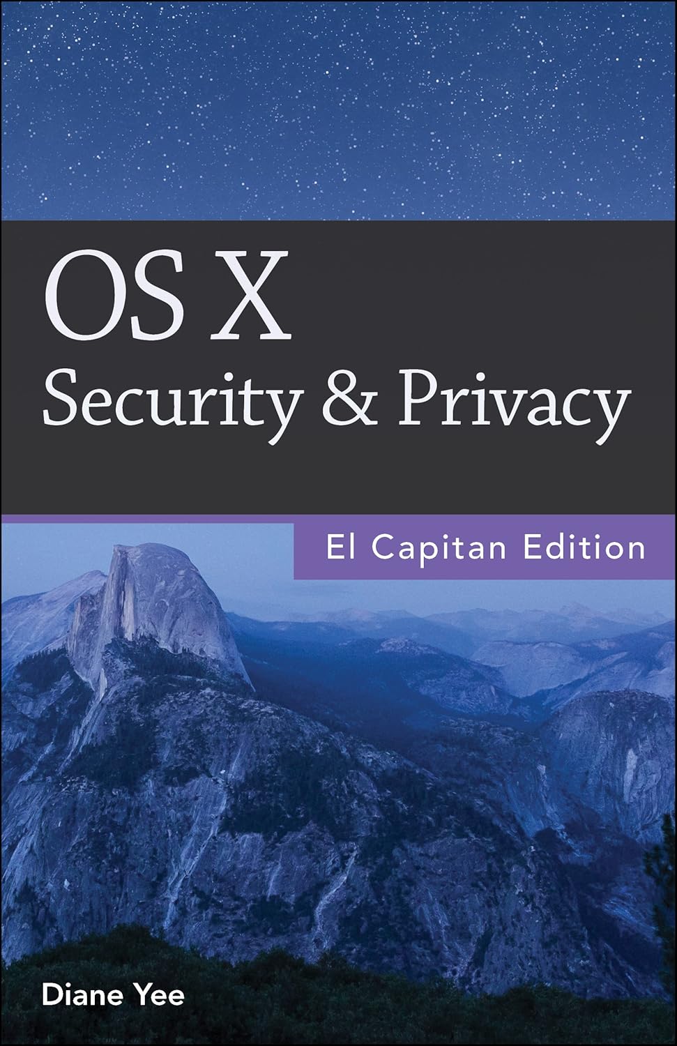 OS X Security & Privacy, El Capitan Edition eBook : Yee, Diane: Amazon ...