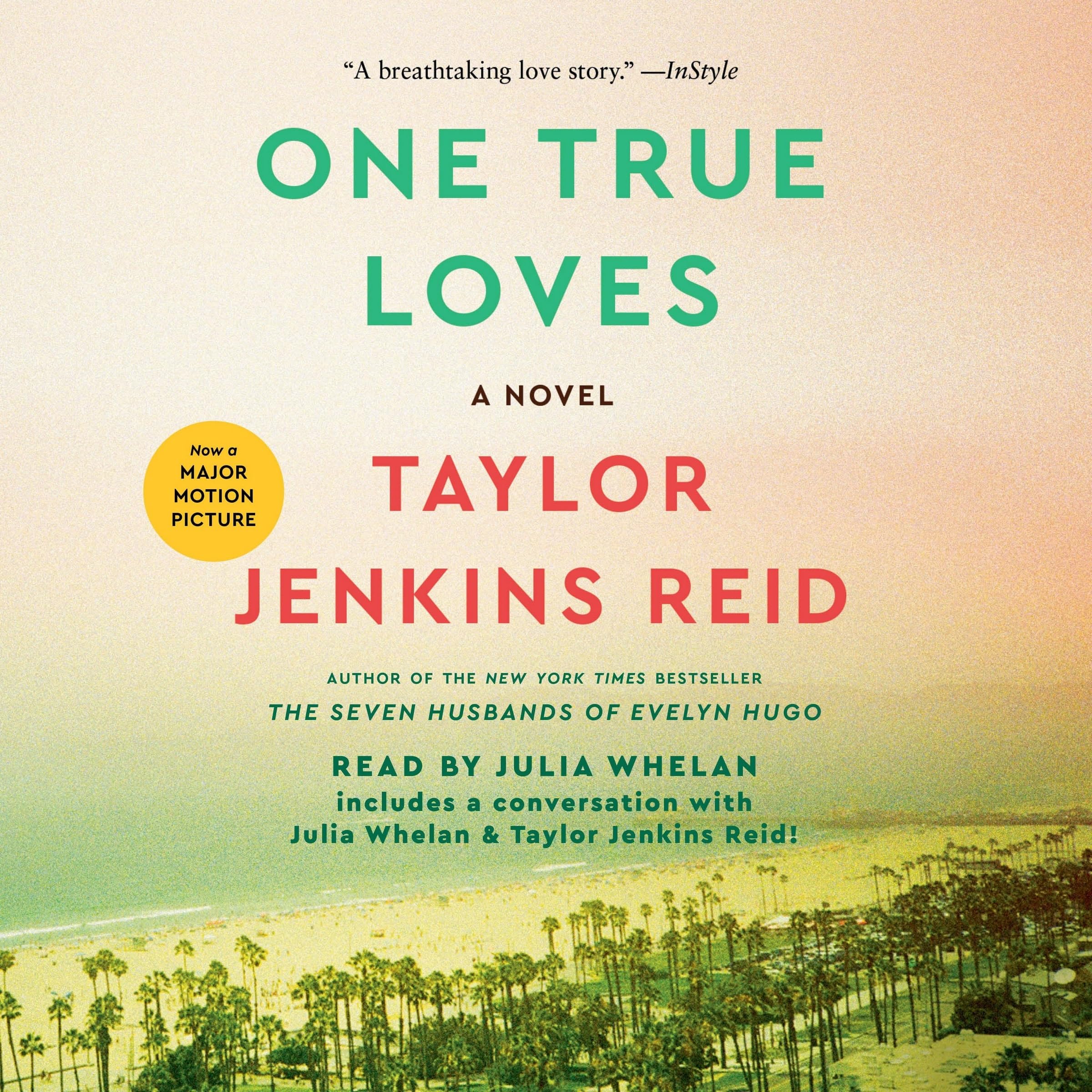 One True Loves: Reid, Taylor Jenkins, Whelan, Julia: 9781797153629 ...