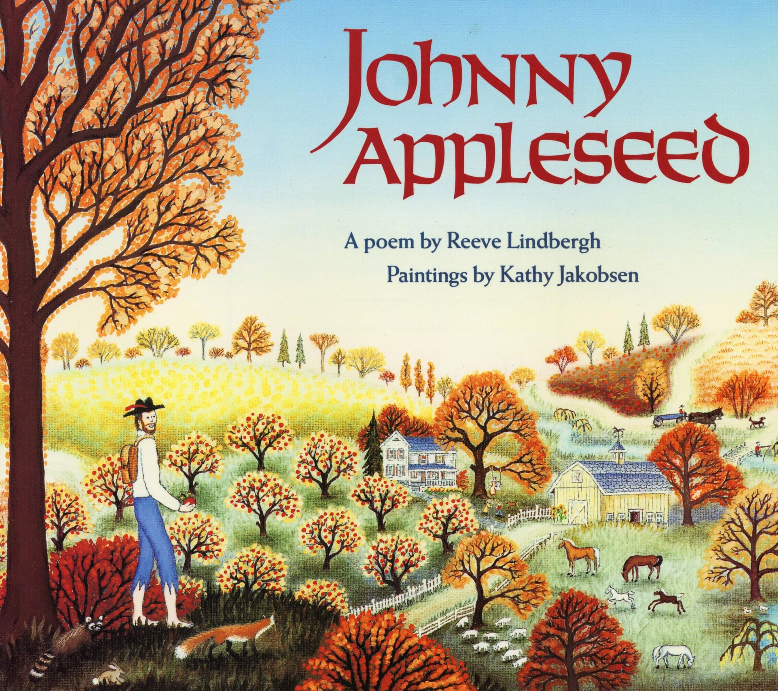 Johnny Appleseed: Lindbergh, Reeve, Jakobsen, Kathy: 9780316526340 ...