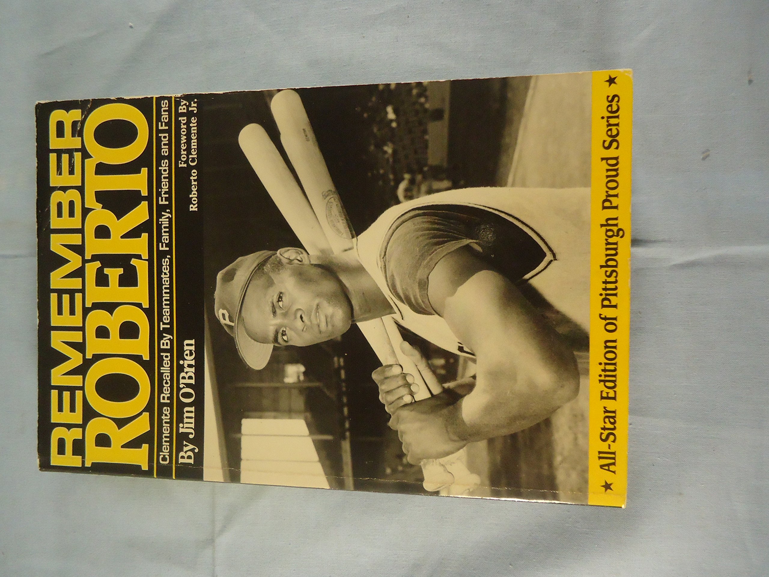 Remember Roberto: Clemente Recalled By Teammates, Family, Friends and ...