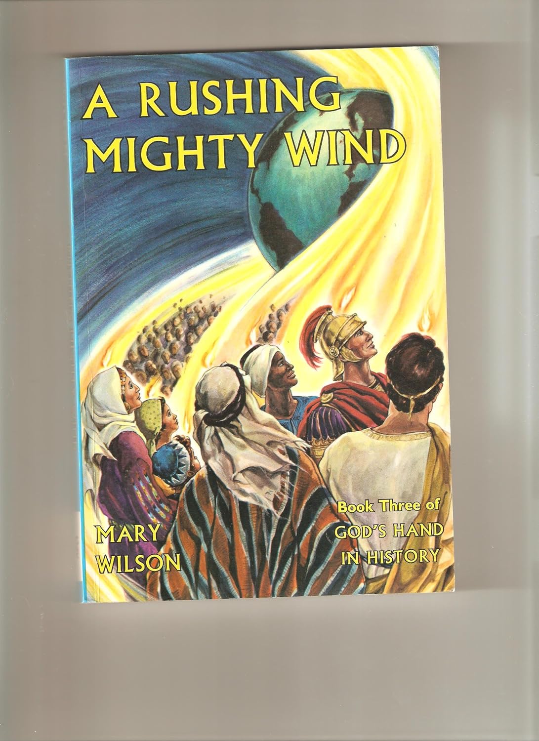 A Rushing Mighty Wind: Book Three of God's Hand in History | Amazon.com.br