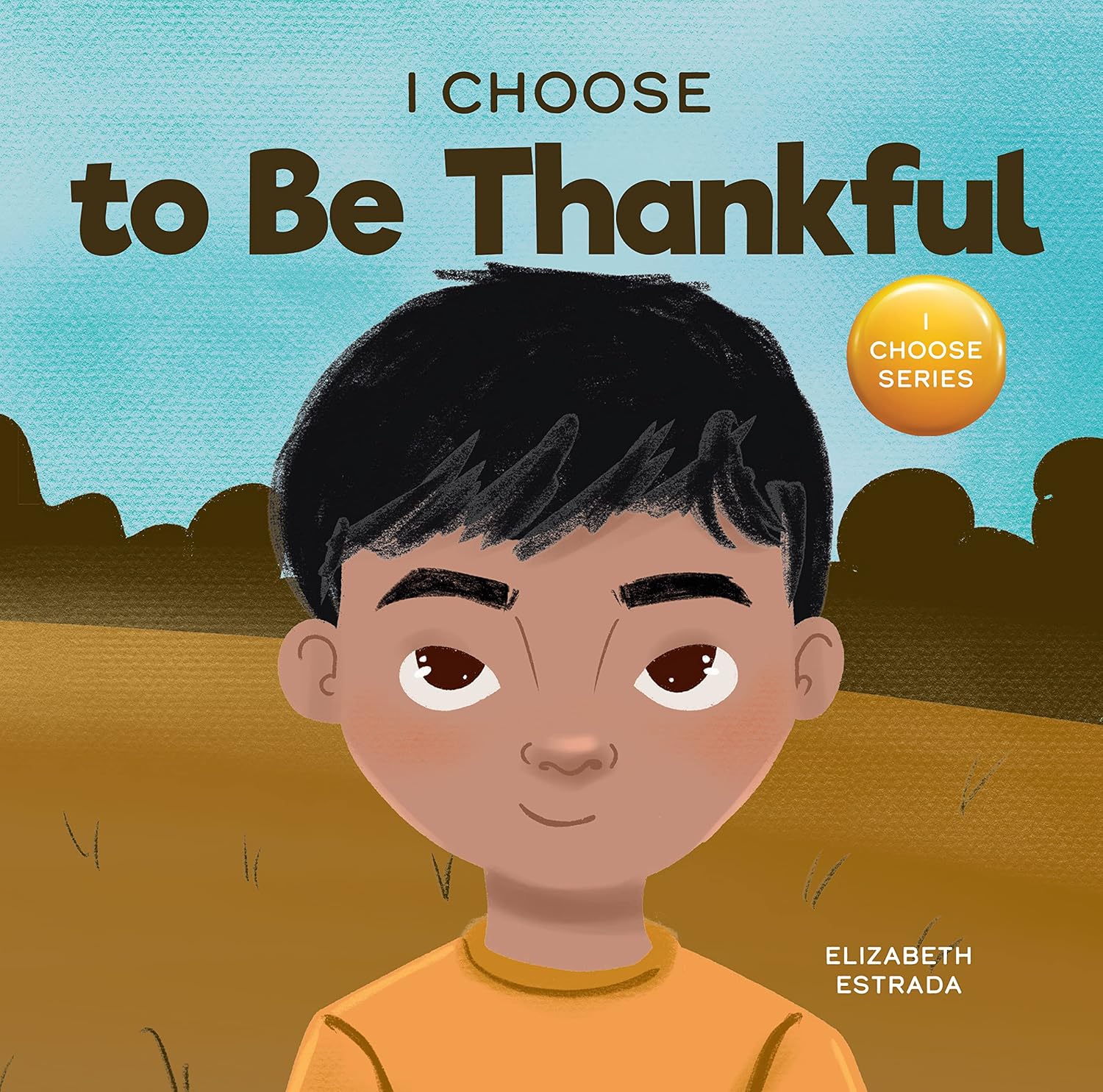 Amazon.com: I Choose to Be Thankful : A Rhyming Picture Book About ...