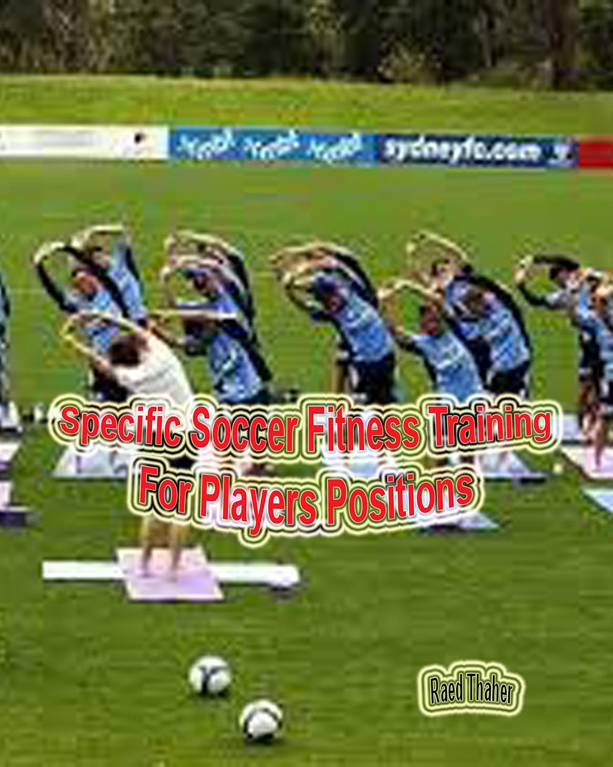 Amazon.com: Specific Soccer Fitness Training For Players Positions ...