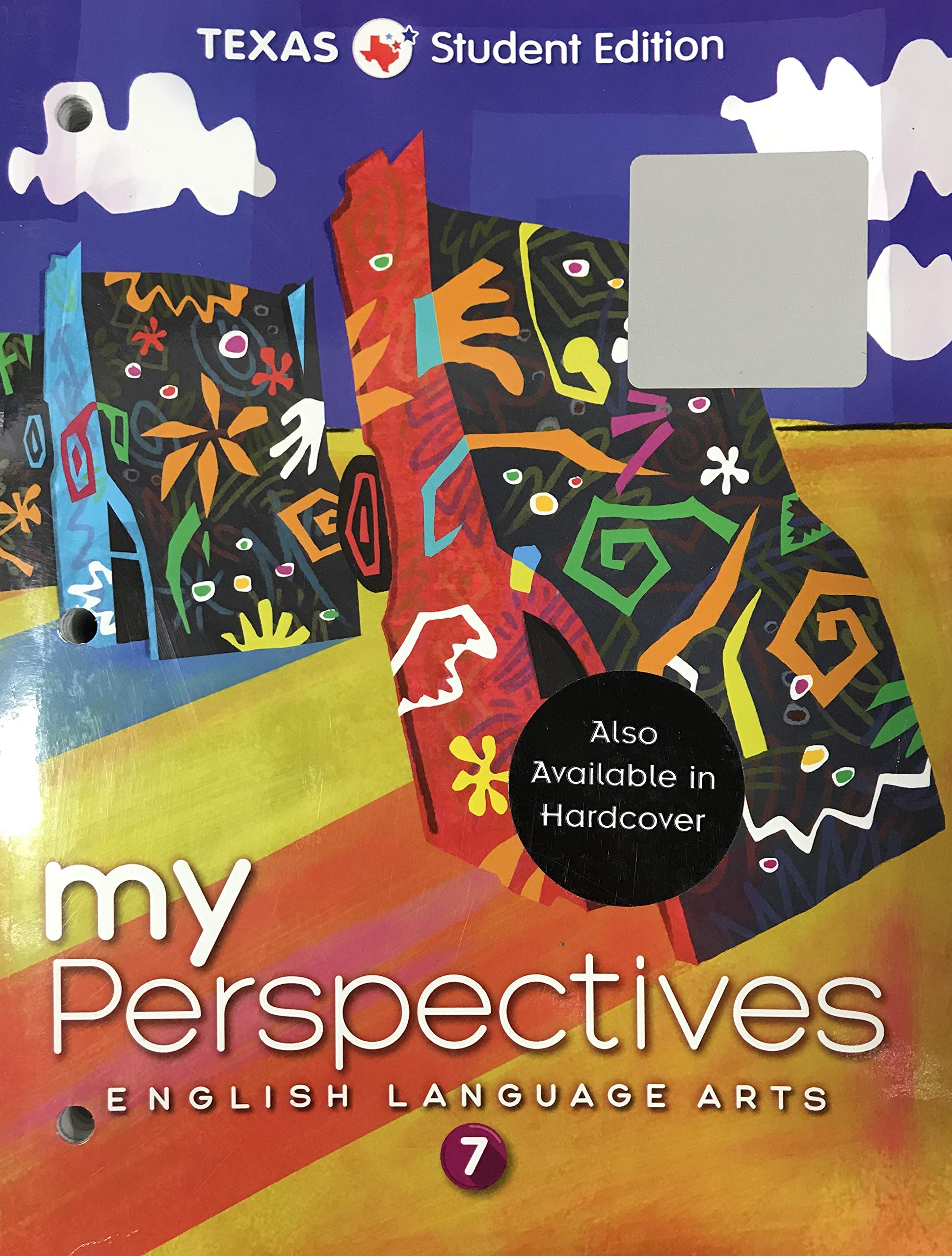 MyPerspectives English Language Arts Grade 7 - Texas Student Edition ...