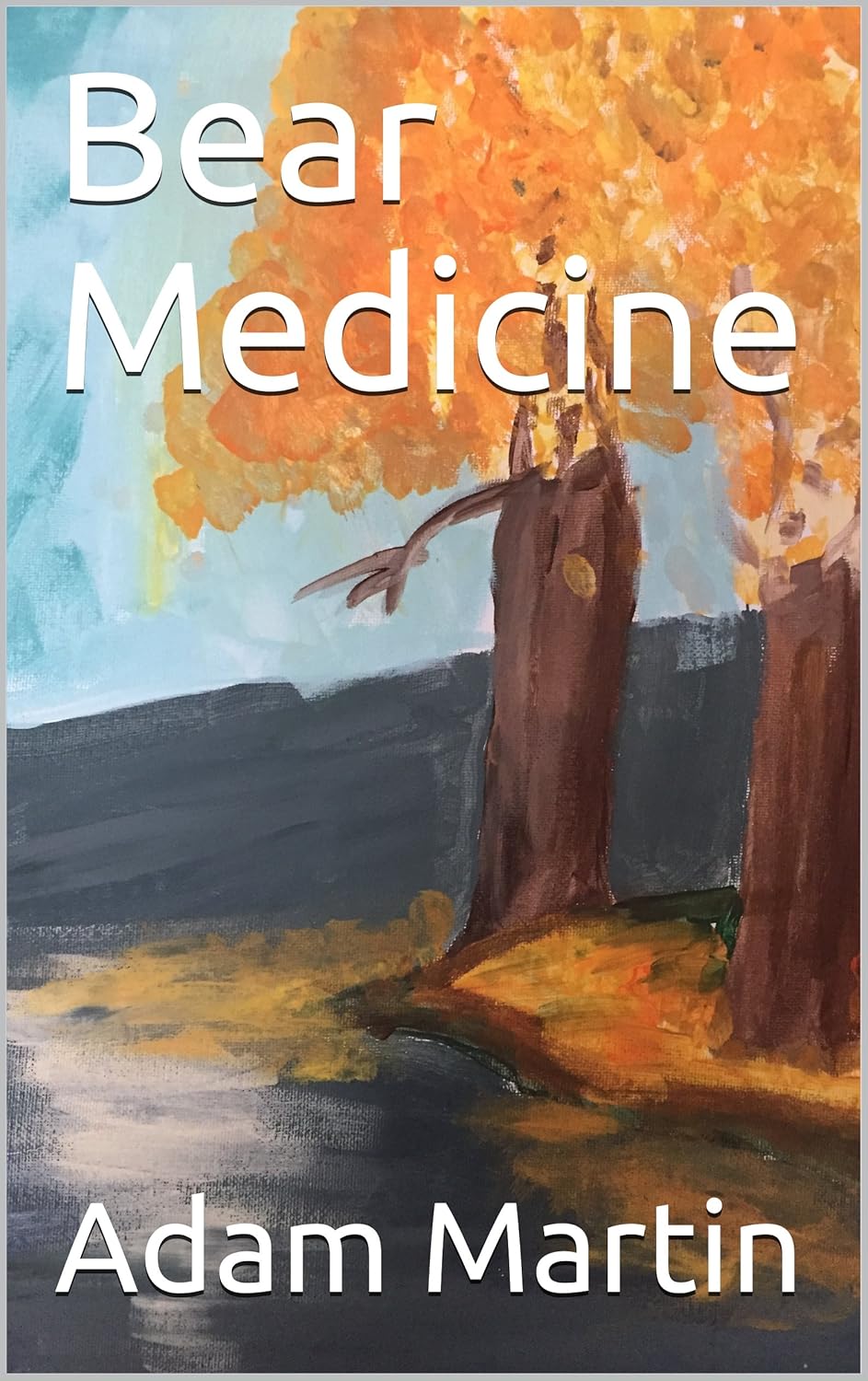Bear Medicine - Kindle edition by Martin, Adam, Martin, Riley ...