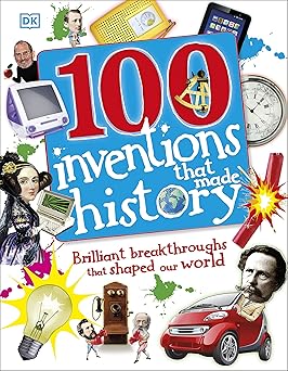 100 Inventions That Made History: Tracey Turner: 9781409340980: Amazon ...