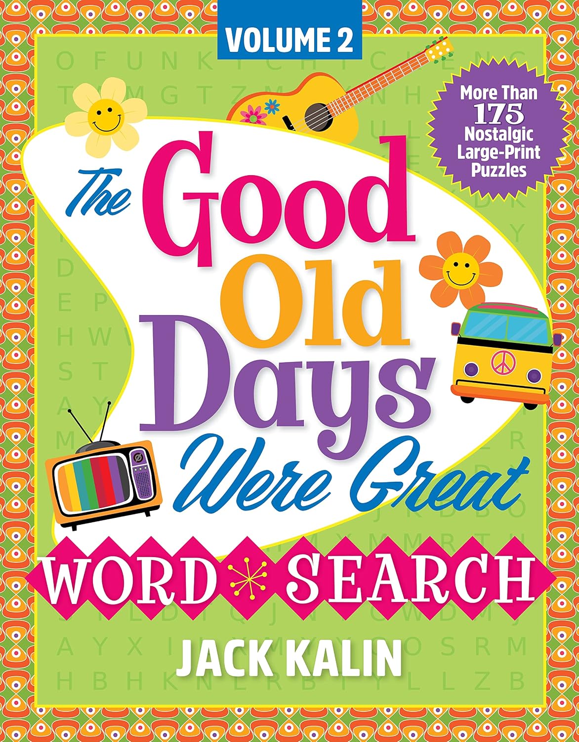 The Good Old Days Were Great Word Search: More Than 175 Nostalgic Large ...