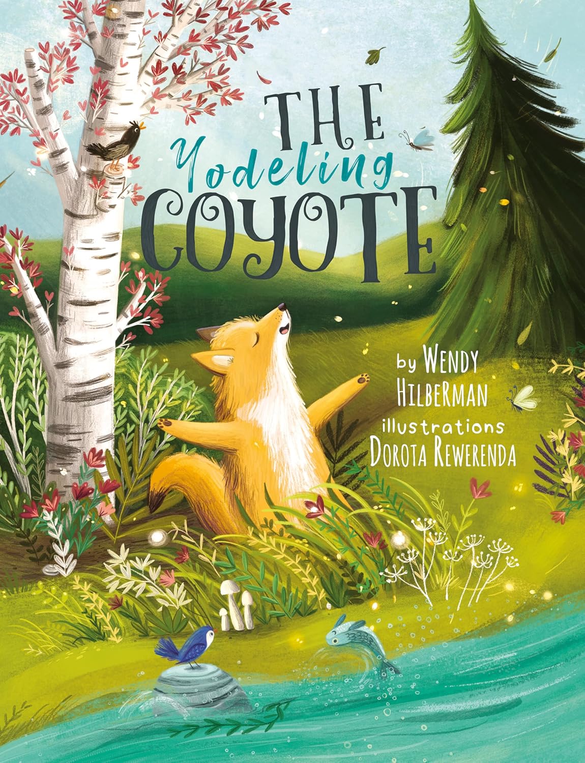 The Yodeling Coyote (The Fruitful Orchard Children's Book Series 3 ...