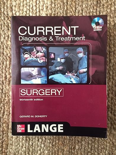 CURRENT Diagnosis and Treatment Surgery: Thirteenth Edition (LANGE ...