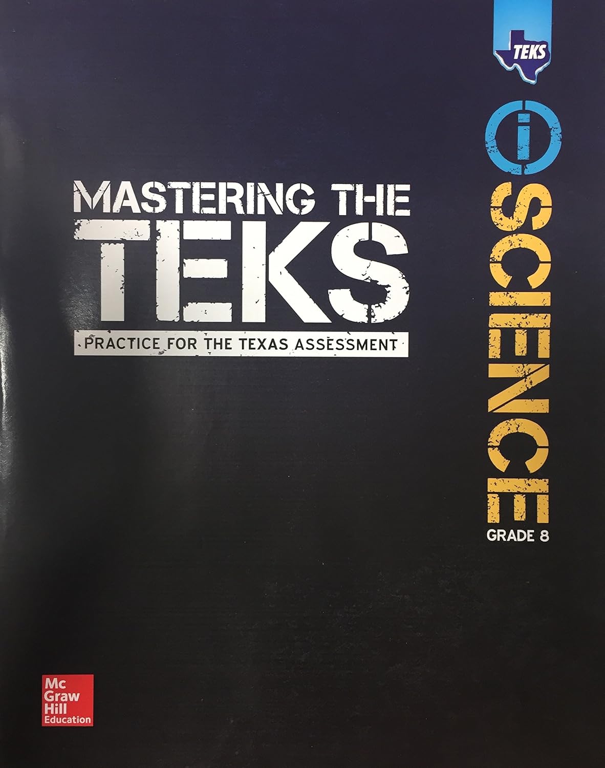 Mastering The Teks: Practice for the Texas Assessment - iScience Grade ...