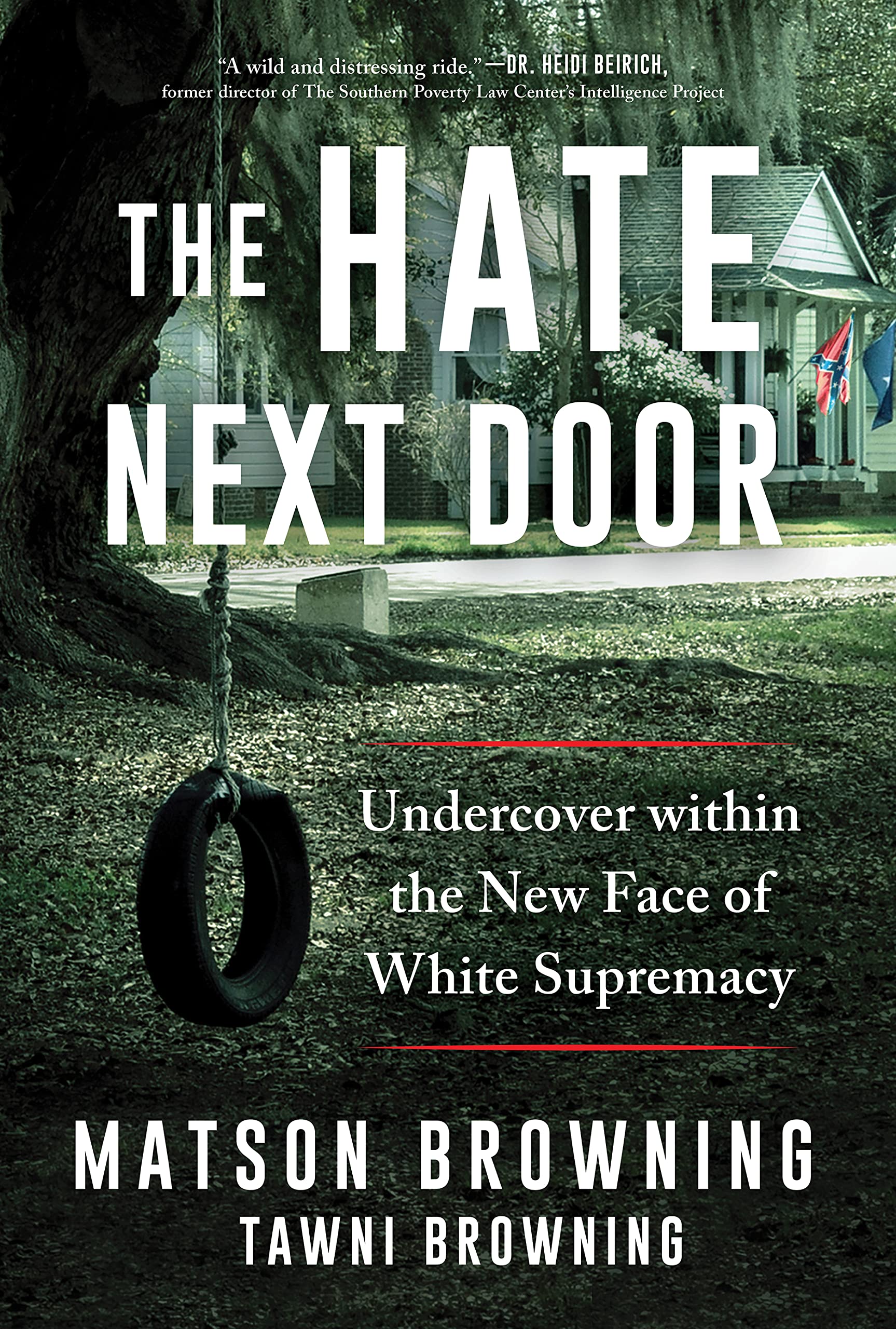 The Hate Next Door: Undercover within the New Face of White Supremacy ...