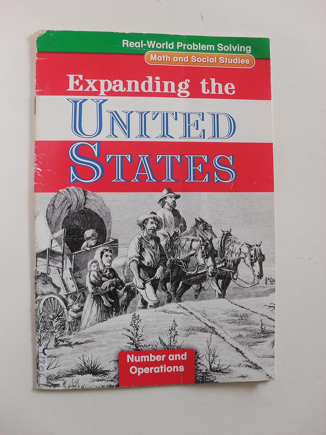 Expanding the United States, Real-World Problem Solving: Math and ...