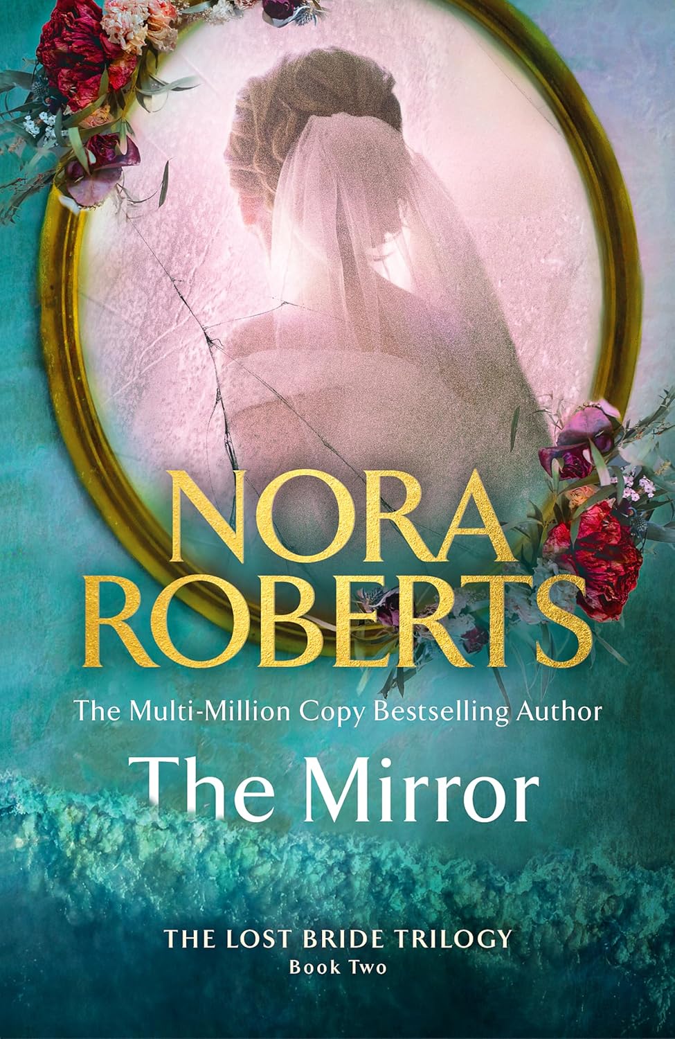 The Mirror (Lost Bride Trilogy The) (International Edition): Nora ...