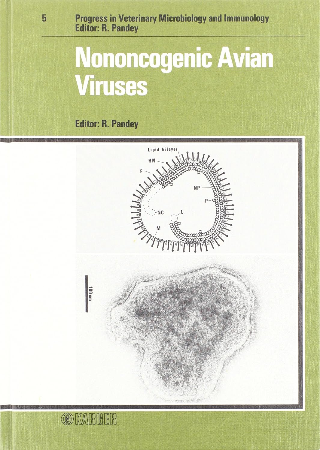 Nononcogenic Avian Viruses (Progress in Veterinary Microbiology and ...