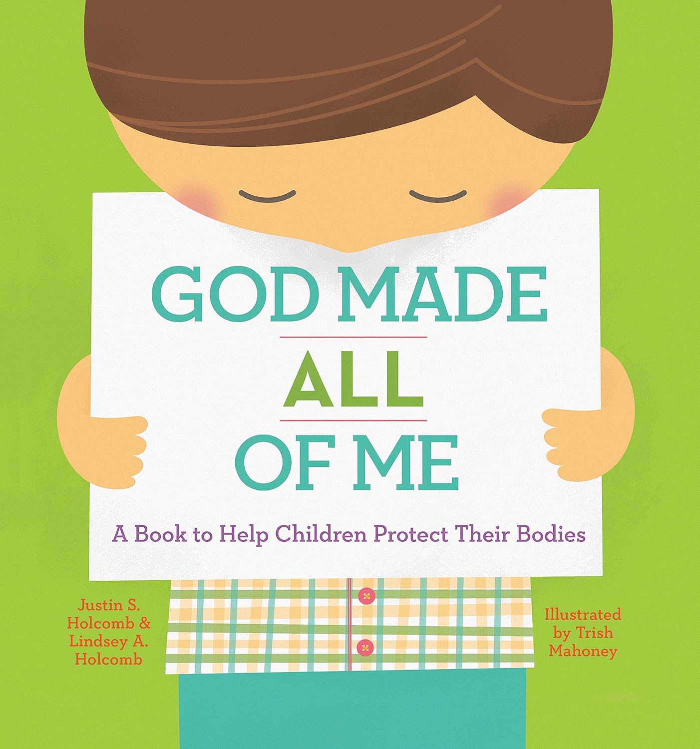 God Made All of Me: A Book to Help Children Protect Their Bodies (God ...