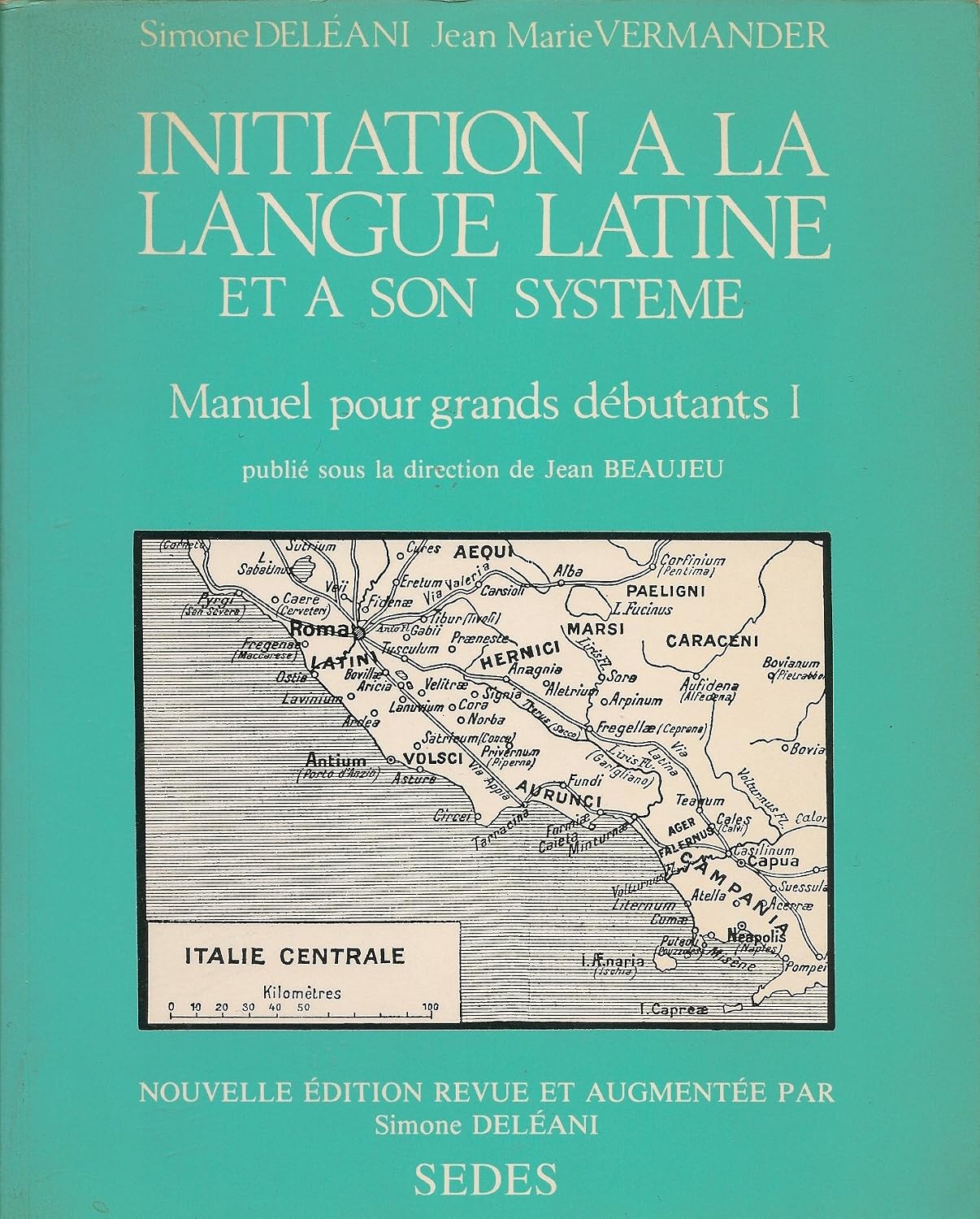 Amazon.com: Initiation à la langue latine et à son système: Manuel pour ...