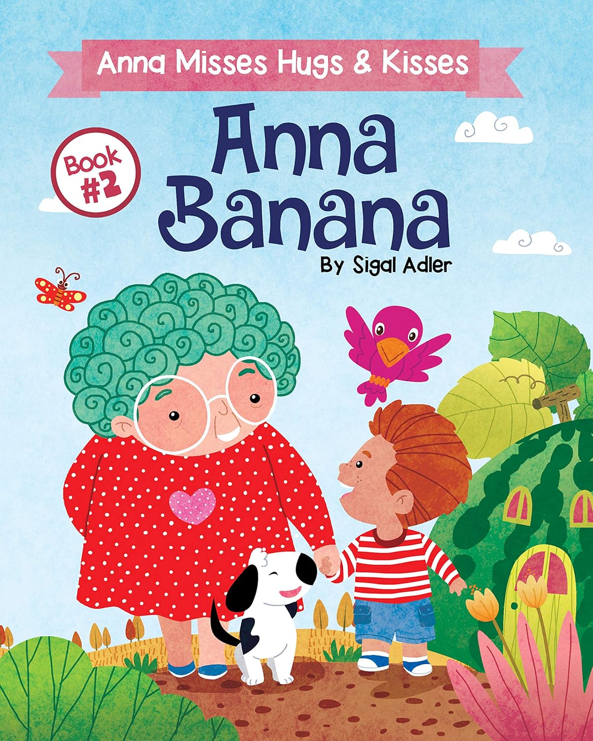Amazon.com: ANNA BANANA - Anna Misses Hugs & Kisses: Funny, Rhyming ...