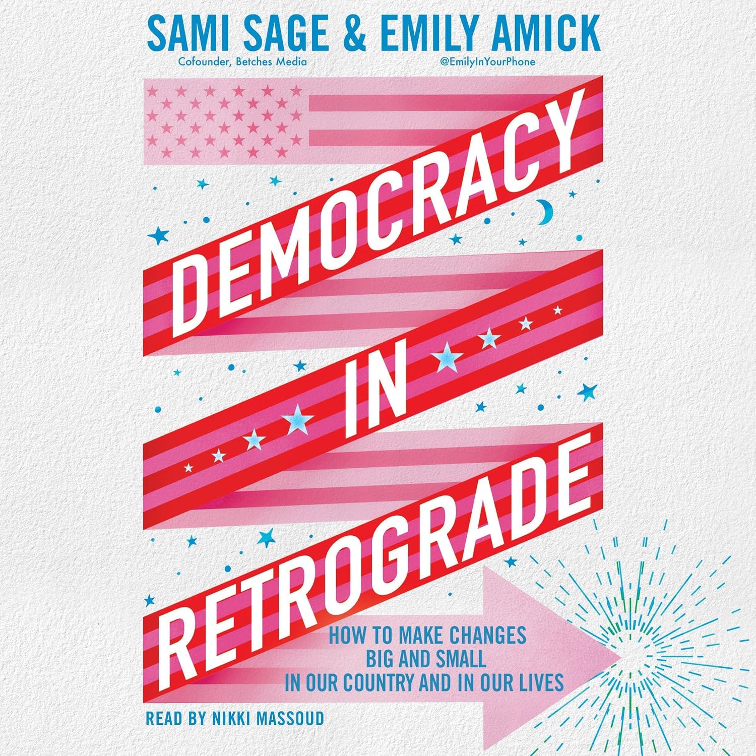 Amazon.com: Democracy in Retrograde: How to Make Changes Big and Small ...