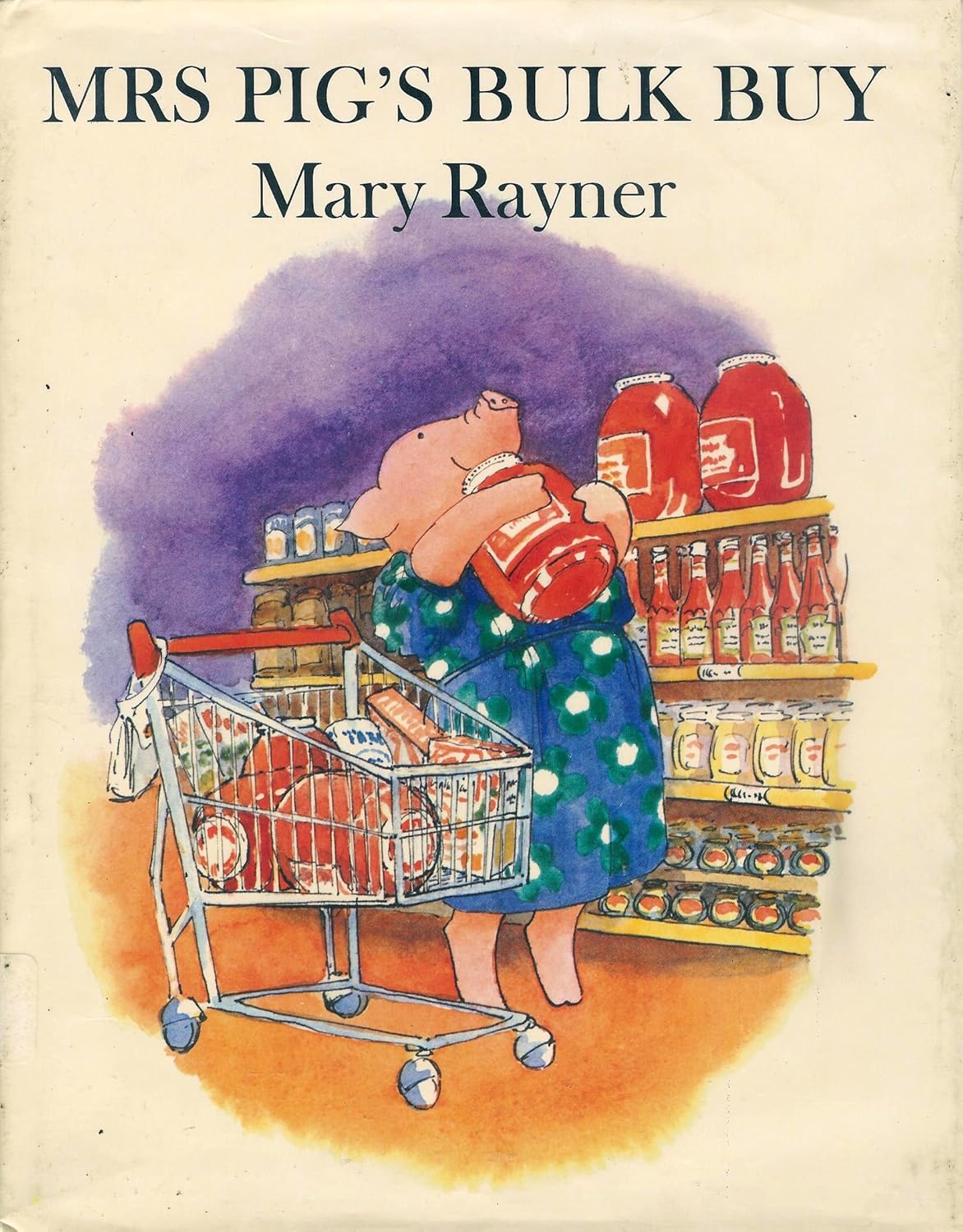 Mrs. Pig's Bulk Buy: Rayner, Mary: 9780689308314: Amazon.com: Books