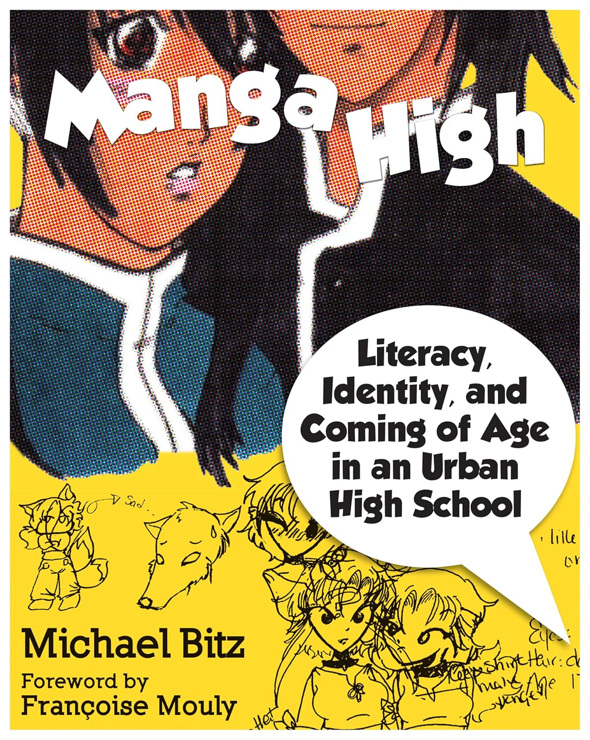 Manga High: Literacy, Identity, and Coming of Age in an Urban High ...