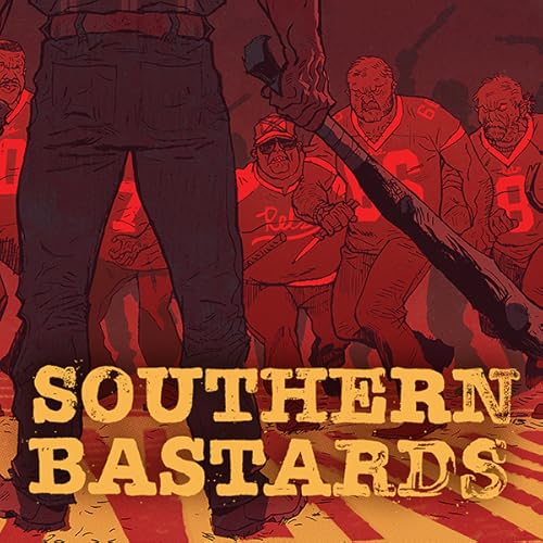 『Southern Bastards (Collections) (Kindle版)』｜感想・レビュー - 読書メーター