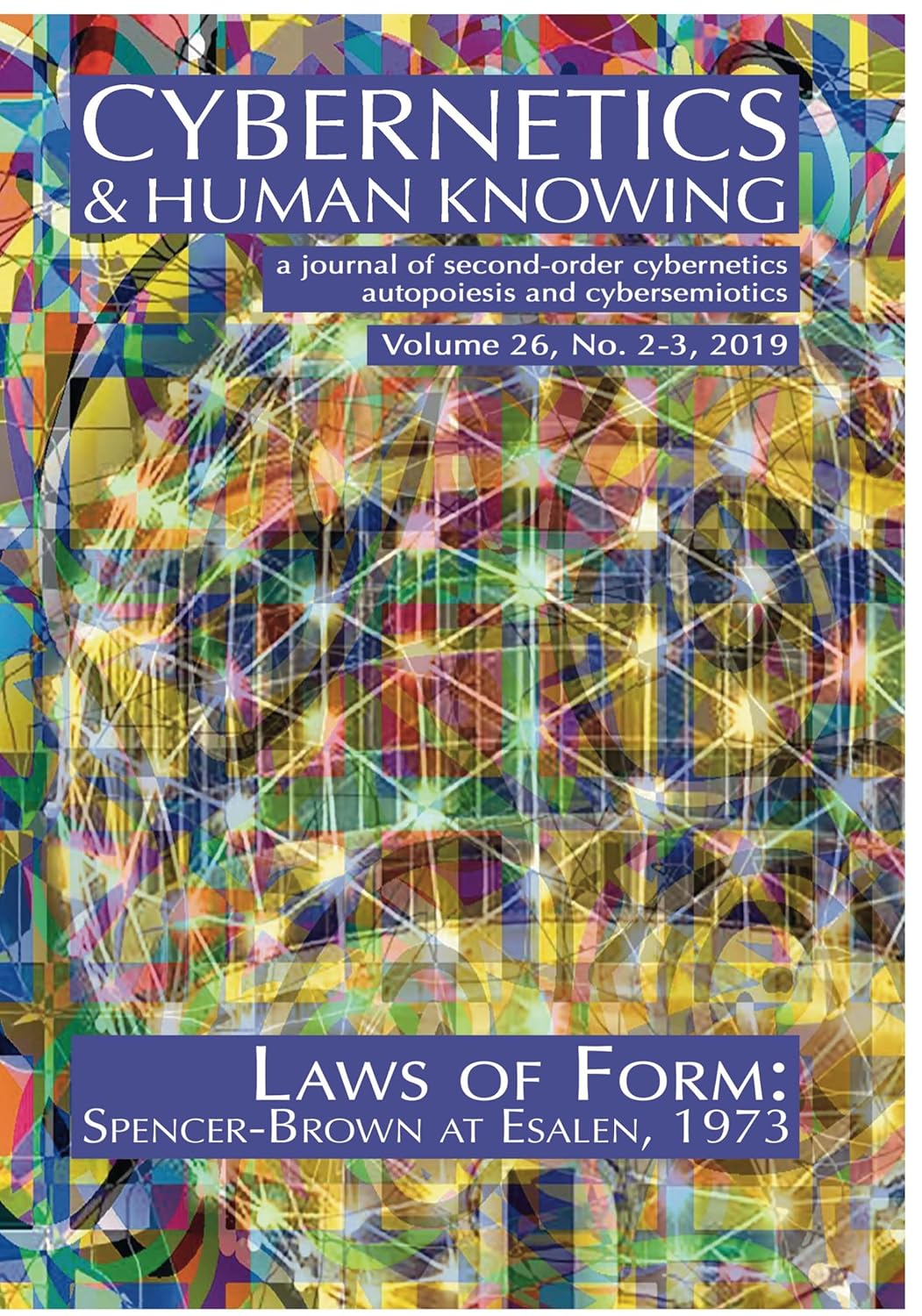 Laws of Form: Spencer-Brown at Esalen, 1973 (Cybernetics & Human ...