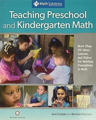 Teaching Preschool and Kindergarten Math: More Than 175 Ideas, Lessons ...