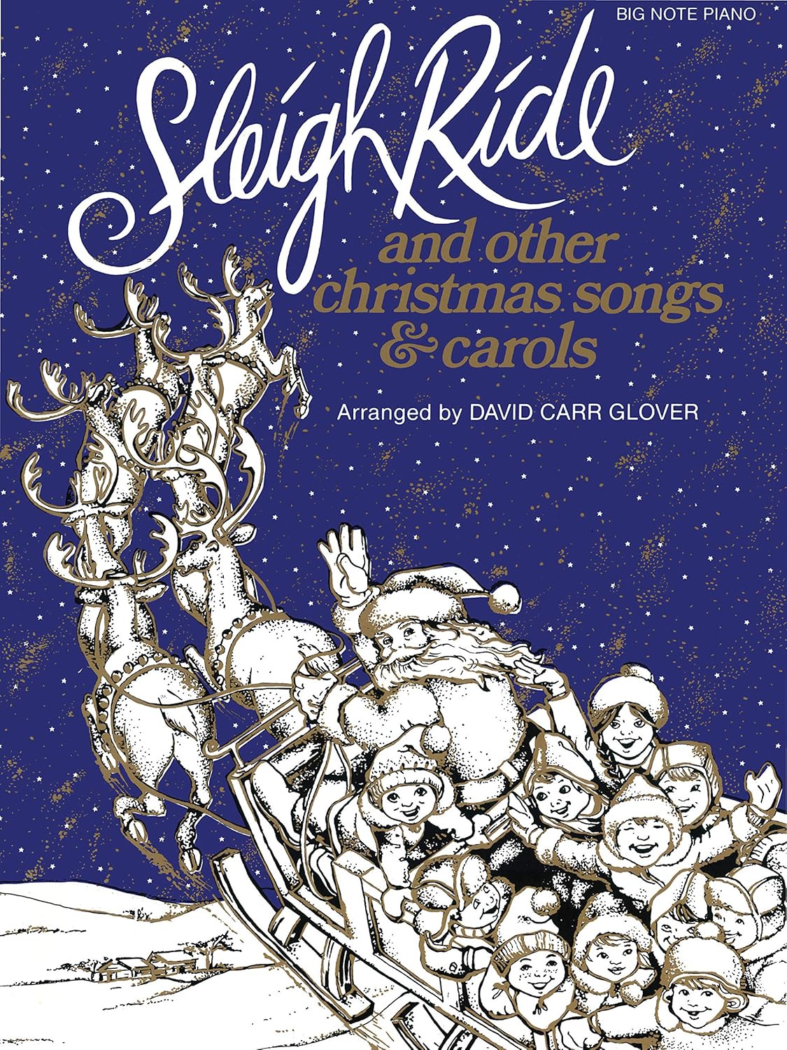 Sleigh Ride and Other Christmas Songs & Carols: Glover, David Carr ...