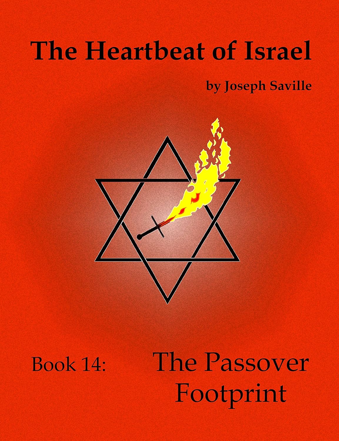 The Heartbeat of Israel: Book 14: The Passover Footprint - Kindle ...